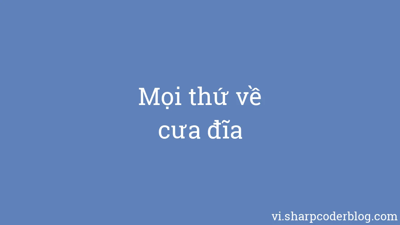 Mọi thứ về cưa đĩa | Sharp Coder Blog