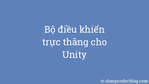 Bộ điều khiển trực thăng cho Unity - Thumbnail